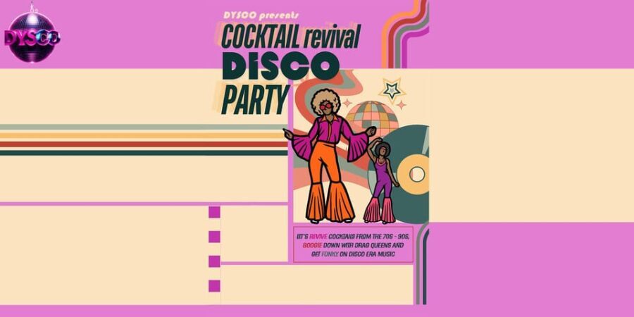 Cocktail Revival DysCo Party | Drag Queen Masterclass - Real Reviews and What Guests Say